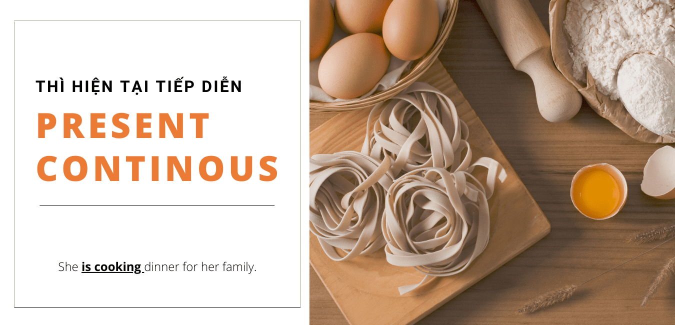 Thì hiện tại tiếp diễn (Present Continuous) cách dùng , công thức và ...